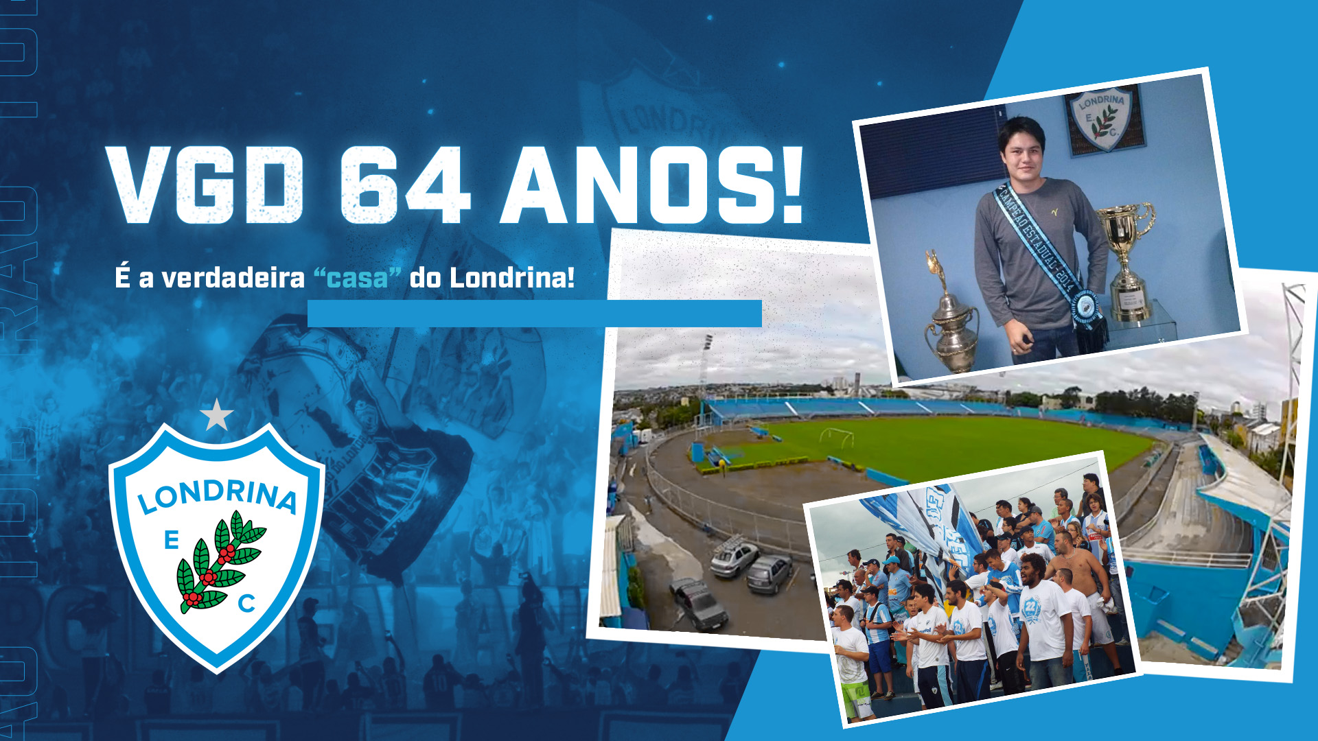 VGD 64 anos: a verdadeira “casa” do Londrina